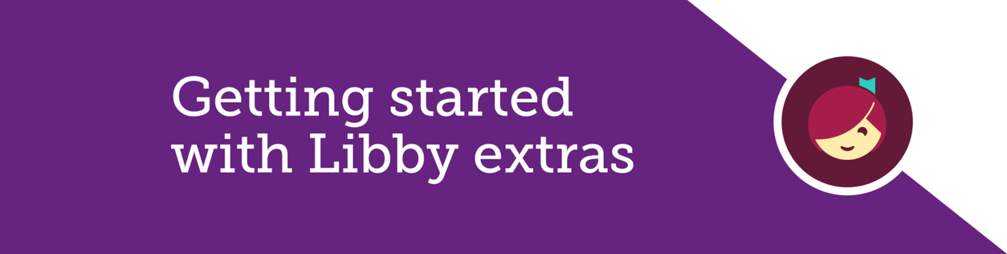 Libby and Libby Extras